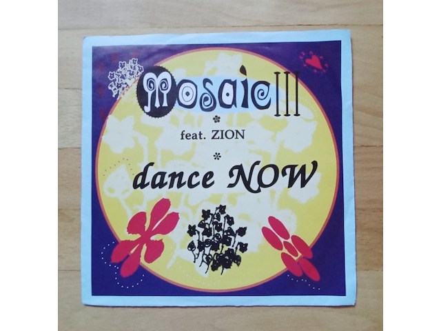 Mosaic 3 Feat. Zion-Dance Now (Single) (Germany)