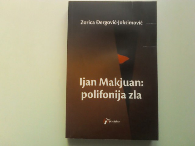 Zorica Đergović Joksimović-Ijan Makjuan: polifonija zla