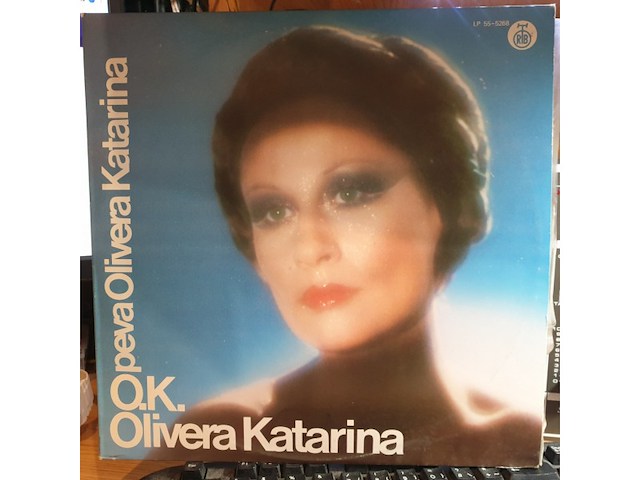 Olivera Katarina ‎– O.K., LP + autogram Olivere