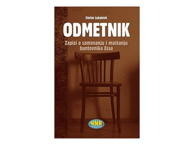 ODMETNIK - Stefan Lukačević