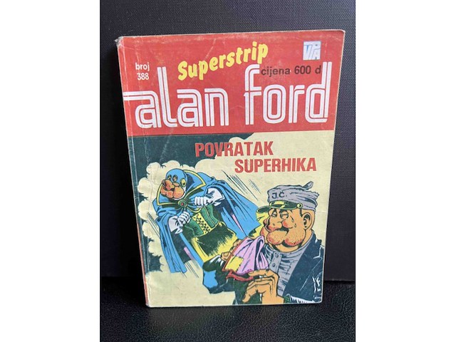 Alan Ford 388 Povratak Superhika