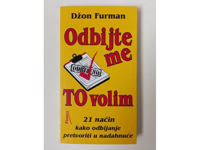 ODBIJTE ME TO VOLIM - Džon Furman