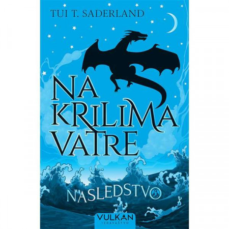 Na krilima vatre: Nasledstvo - Tui T. Saderland