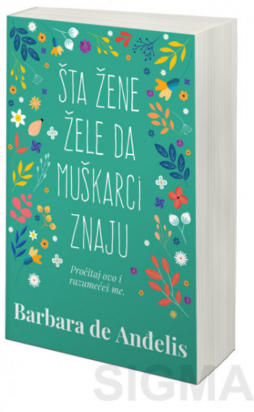 Šta žene žele da muškarci znaju - Barbara de Anđelis