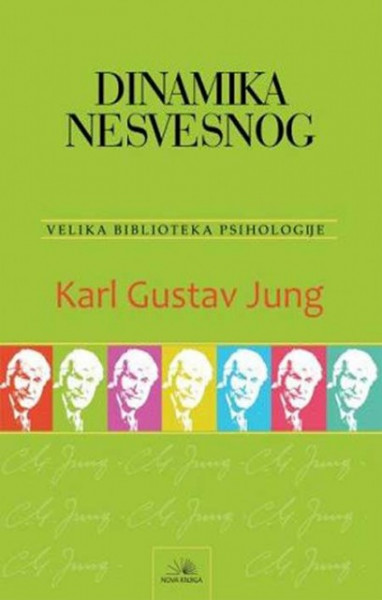 Dinamika nesvesnog - Karl Gustav Jung