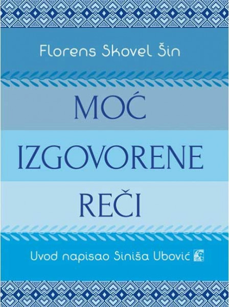 Moć izgovorene reči - Florens Skovel Šin