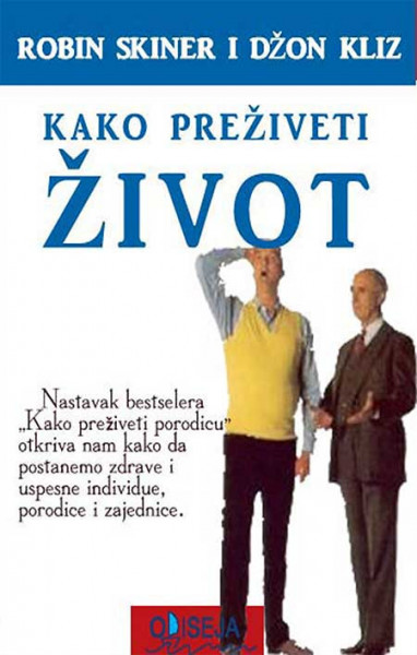 Kako preživeti život - Robin Skiner, Džon Kliz