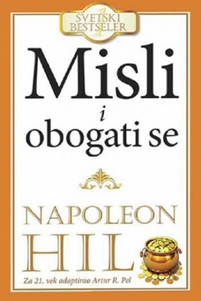 Misli i obogati se - Napoleon Hil