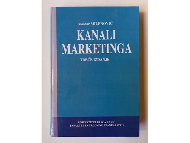 KANALI MARKETINGA - Božidar Milenović