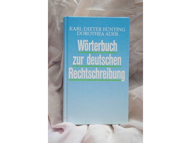 Worterbuch zur deutschen Rechtschreibung
