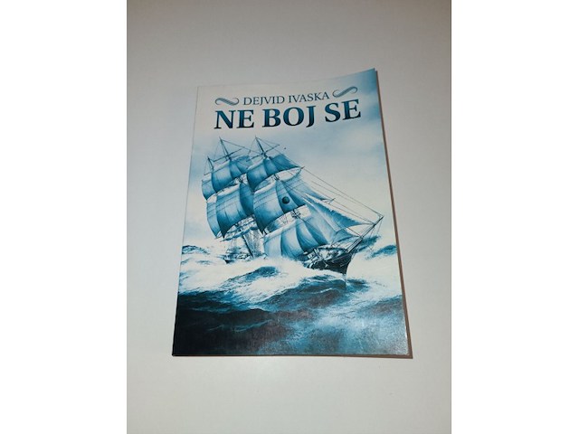 Ne boj se - Dejvid Ivaska