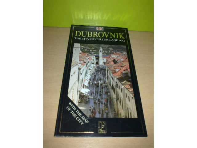 DUBROVNIK The city of culture and art