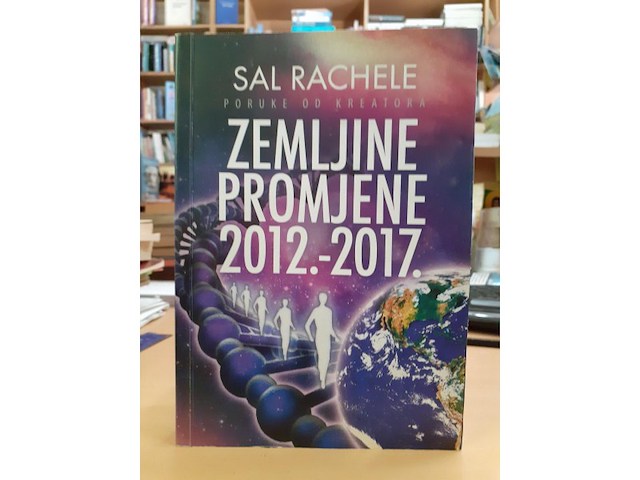 ZEMLJINE PROMJENE 2012-2017 - Sal Rachele