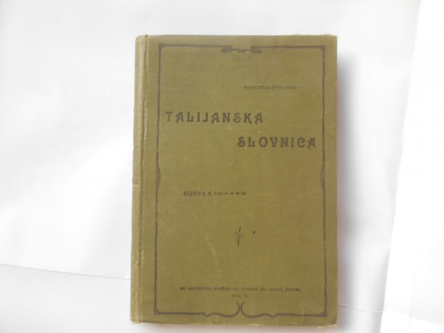 Talijanska slovnica za početnike, 1909. Mussafija