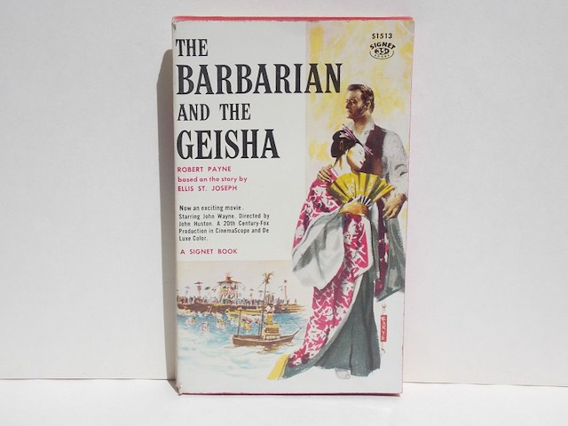 The Barbarian and the Geisha - Robert Payne