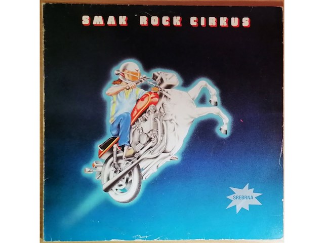 LP SMAK - Rock cirkus (1980) 3. pressing, VG/VG+