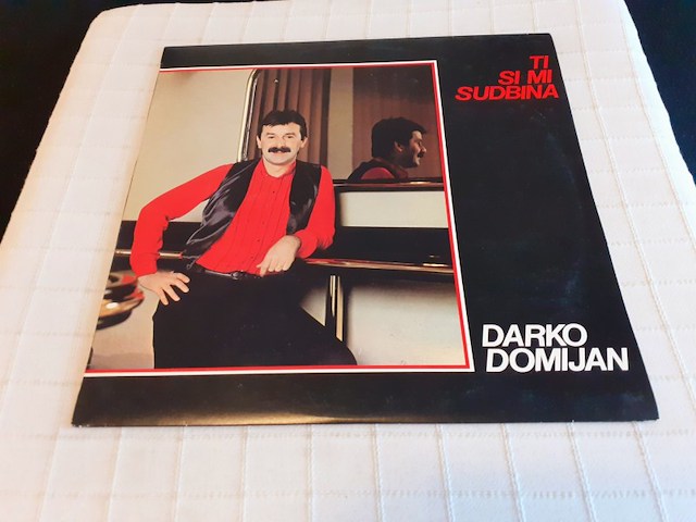 DARKO DOMIJAN - Ti si mi sudbina