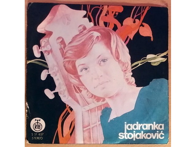 SP JADRANKA STOJAKOVIĆ - Muzika je svirala (1974) VG+