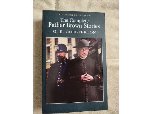 The Complete Father Brown Stories,G.K.Chesterton