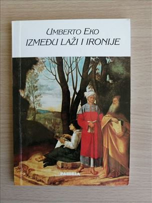 Umberto Eko - Između laži i ironije