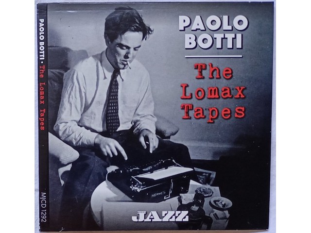 PAOLO  BOTTI  -  THE  LOMAX  TAPES