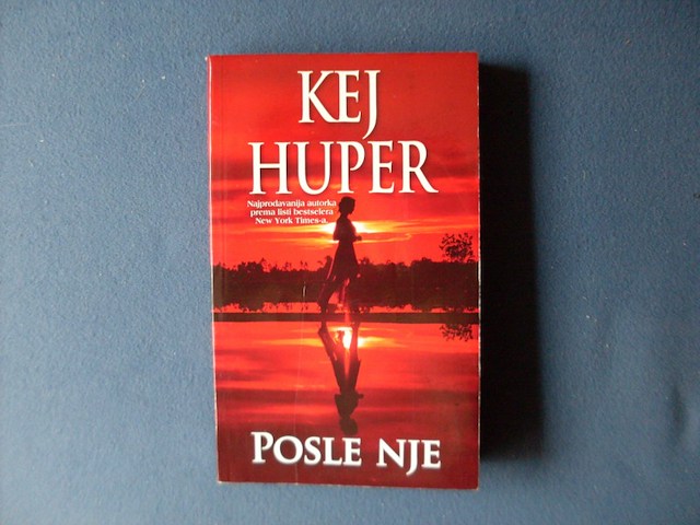 Posle nje- Kej Huper