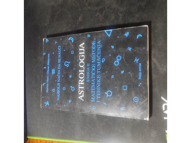 Astrologija knjiga II Matematičke metode Marion Marč