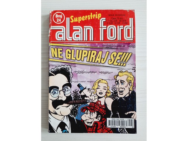 Alan Ford broj 24 Ne glupiraj se