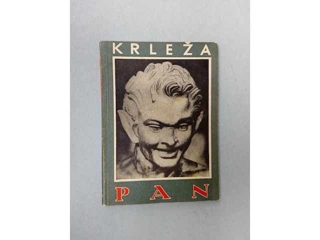 Krleza - Pan, 1947 g.  Retko !!!