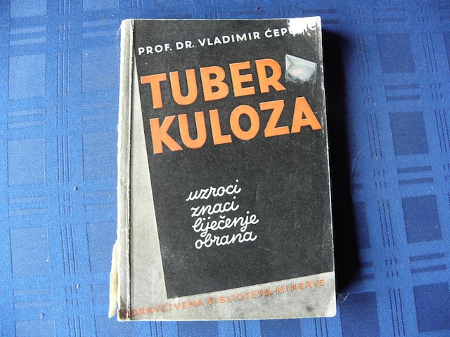 Dr. Vladimir Ćepulić: Tuberkuloza,  1934