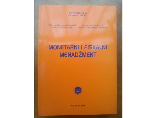 Monetarni i fiskalni menadžment - Grupa autora