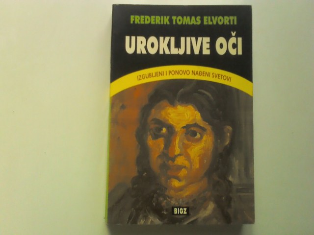 Frederik Tomas Elvorti - Urokljive oči