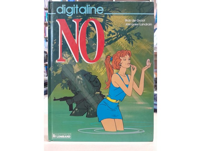 Digitaline - NO - Bob de Groot, Jacques Landrain