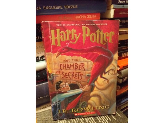 HARRY POTTER AND THE CHAMBER OF SECRETS J.K. Rowling
