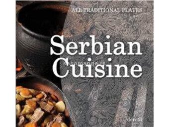 Serbian Cuisine - Olivera Grbić