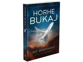 Put duhovnosti - Horhe Bukaj