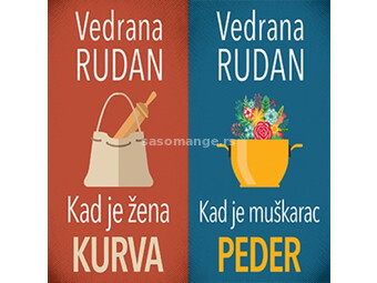 Kad je žena kurva, kad je muškarac peder - Vedrana Rudan ( 10425 )