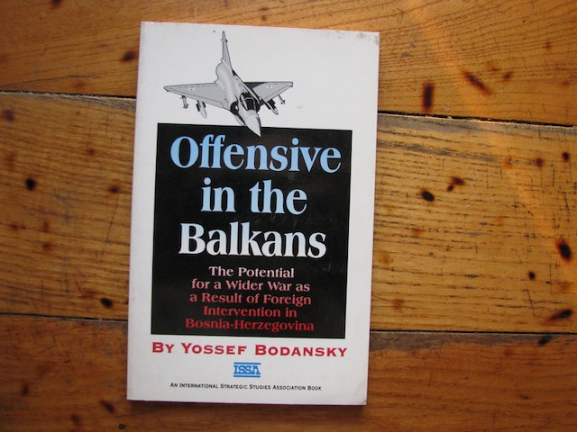 YOSSER BODANSKY - OFFENSIVE IN THE BALKANS RETKO