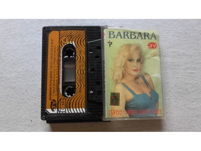 Barbara - Ispod grudi srce bije