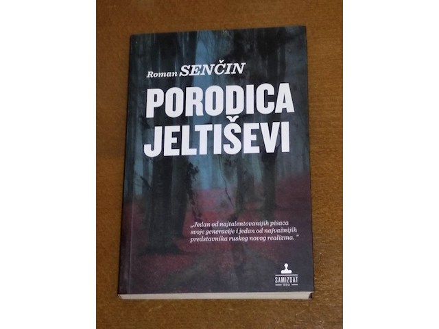 Roman Senčin - PORODICA JELTIŠEVI
