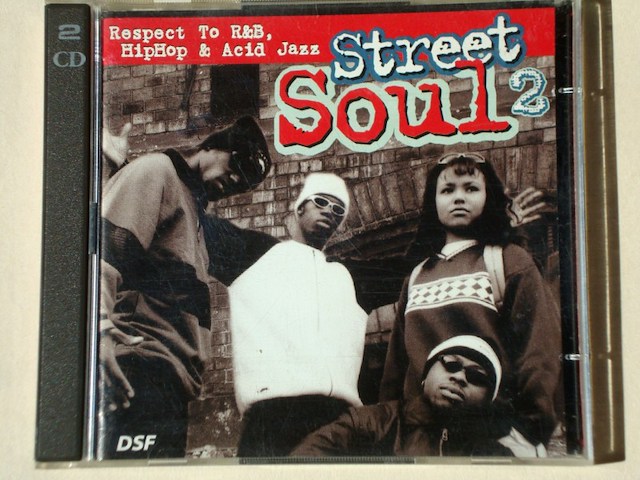 Street Soul 2 (Respect To R&;B, HipHop &; Acid Jazz)