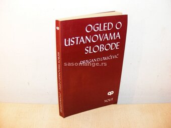 ogled o ustanovama slobode -D.LAKIĆEVIĆ