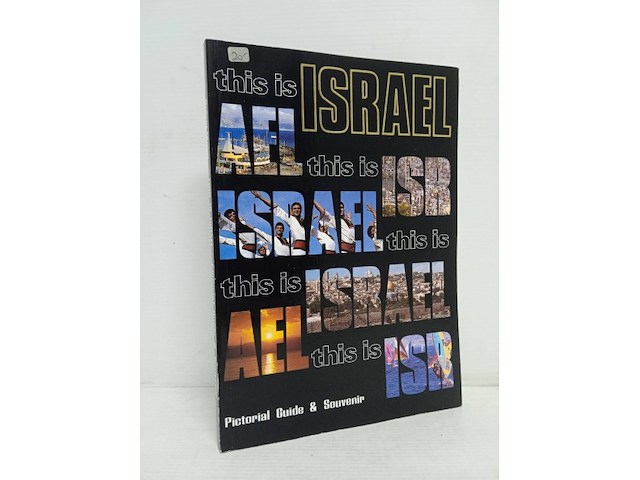 This is Israel, Pictorial Guide &; Souvenir