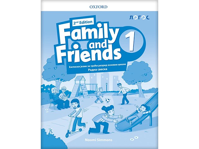 Novi Logos Engleski jezik 3 Family and Friends 1 Radna sveska za treći razred osnovne škole