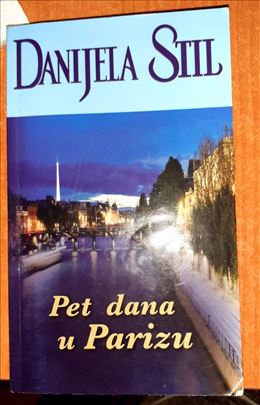 Pet dana u Parizu - Danijela Stil