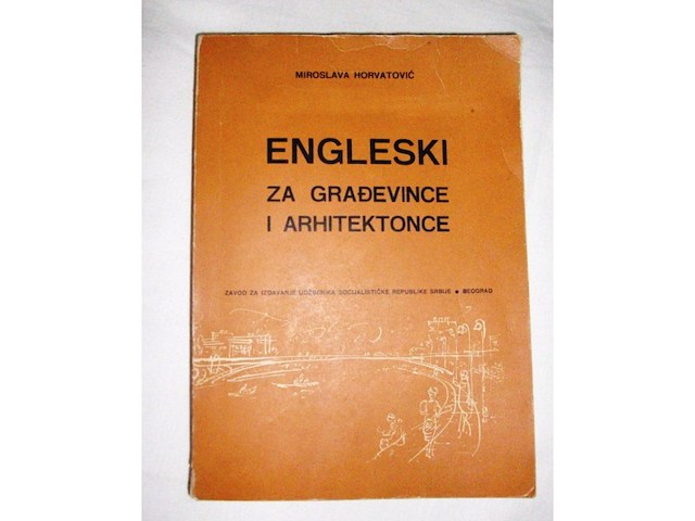 ENGLESKI ZA GRAĐEVINCE I ARHITEKTONCE,M.Horvatović