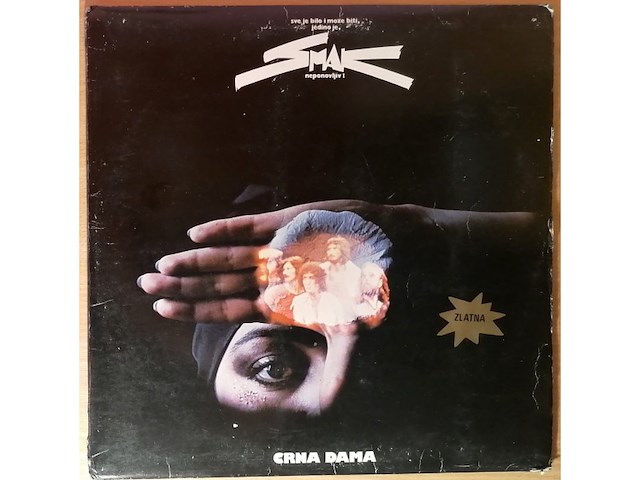 LP SMAK - Crna dama (1977) 3. pressing, VG/G/VG