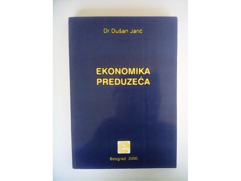Dušan Jarić - EKONOMIKA PREDUZEĆA