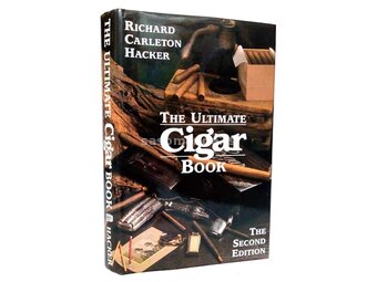 The Ultimate Cigar Book by Richard Carleton Hacker