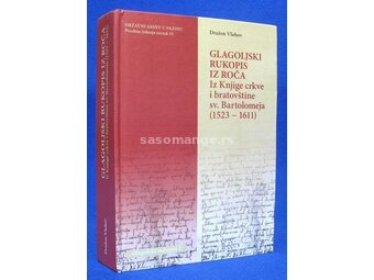 Glagoljski rukopis iz Roča - Dražen Vlahov